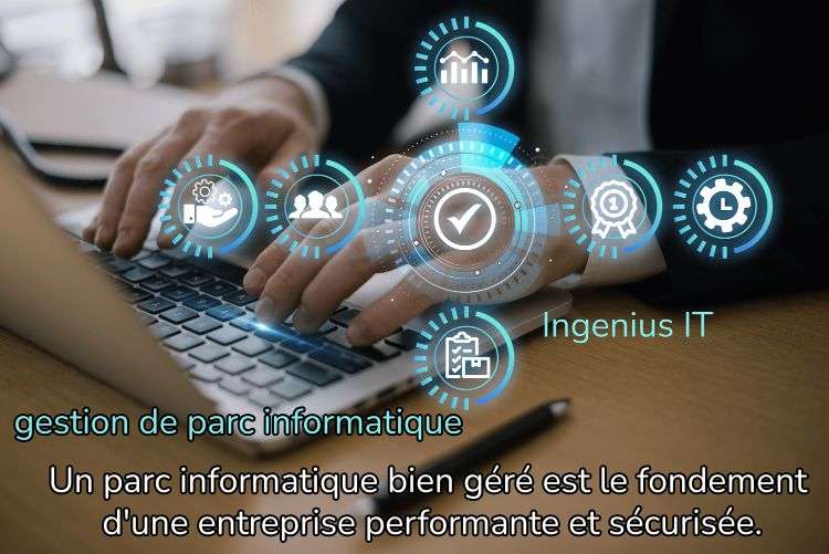 Gestion de parc informatique - Ingenius IT